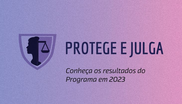 Tribunal de Justiça de Goiás - Protege e Julga: em menos de um ano ...